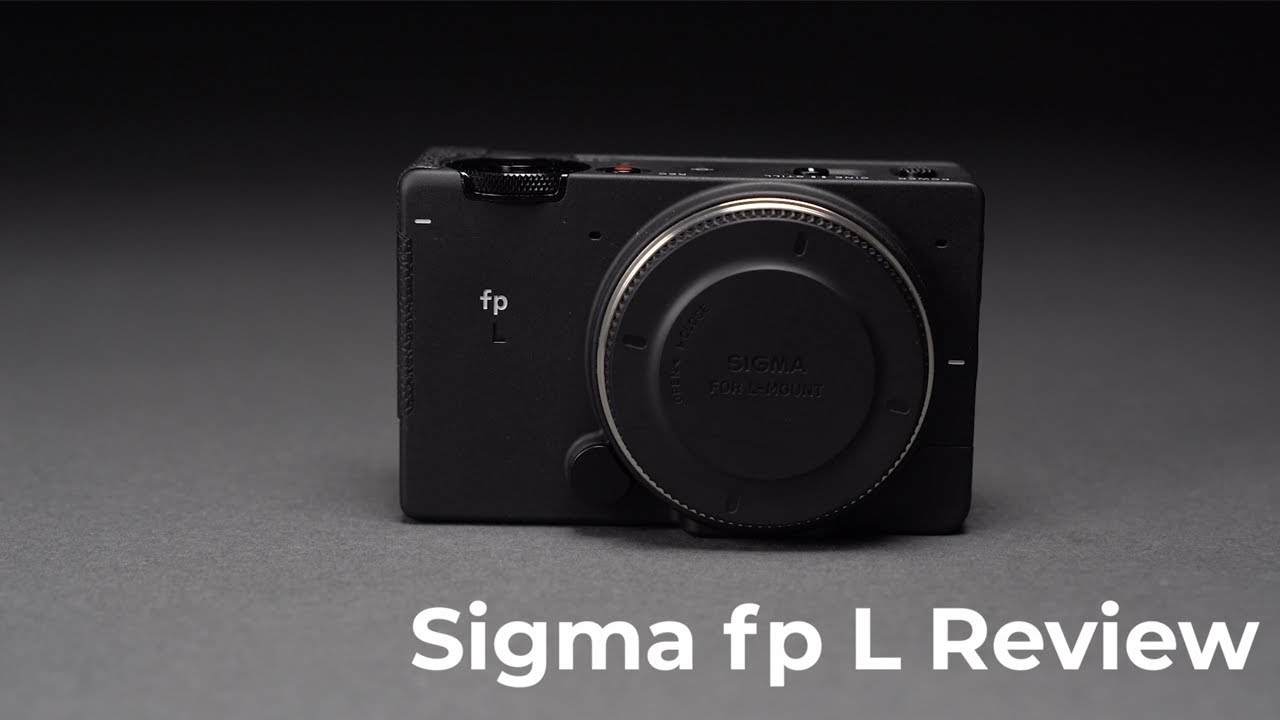 Sigma fp L Review - Focus Camera